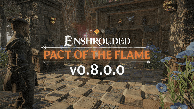 Major updates | Enshrouded